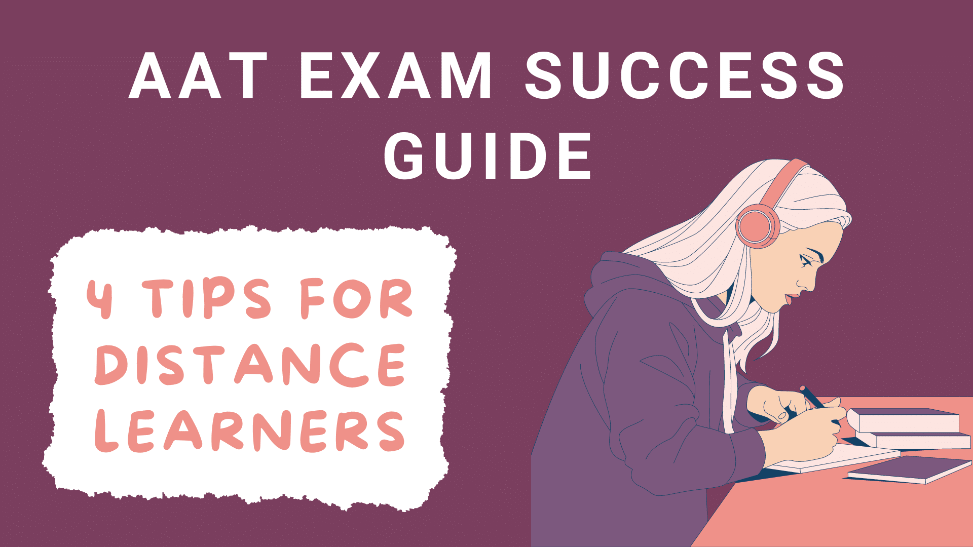 AAT Exam Success Guide: 4 Tips for Distance Learners - Accountancy Learning