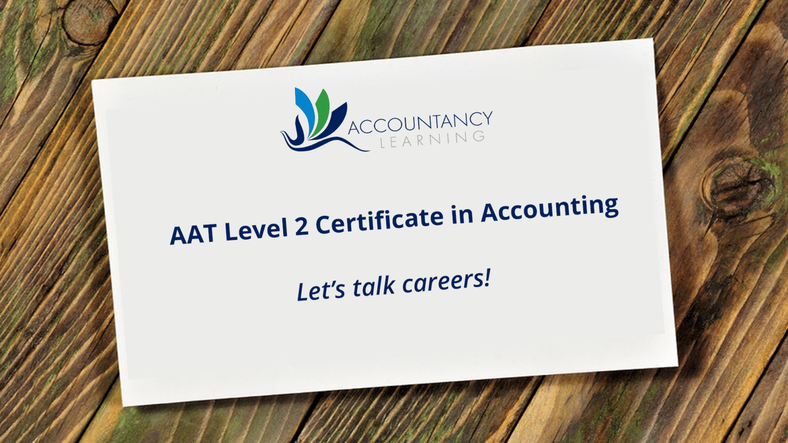 AAT Level 2 Certificate in Accounting - what's next? - Accountancy Learning