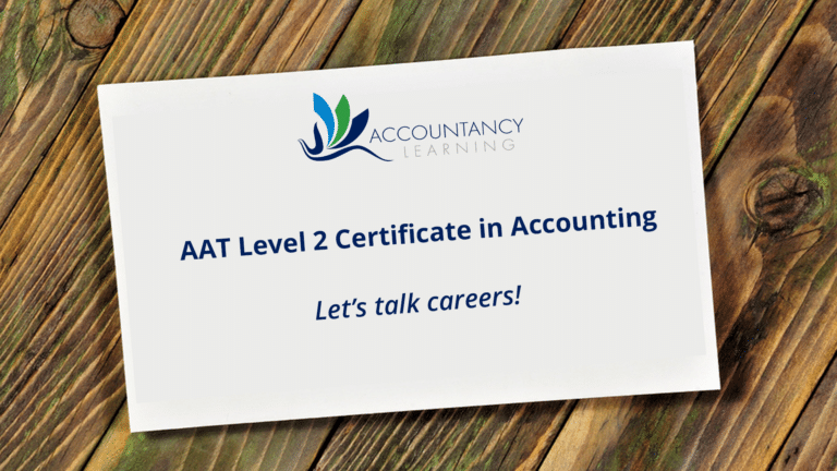 AAT Level 2 Certificate in Accounting - what's next? - Accountancy Learning