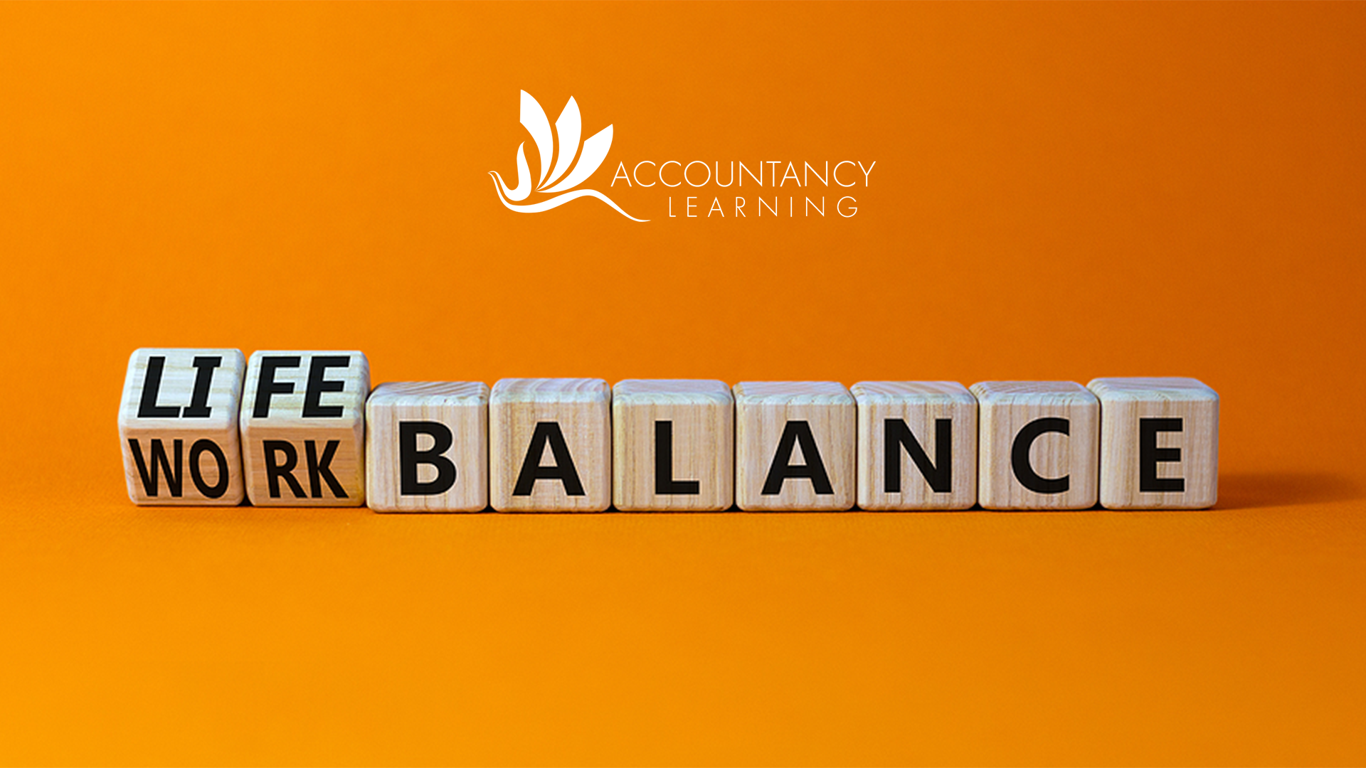 A stronger work/life balance could be your key to success – Accountancy ...
